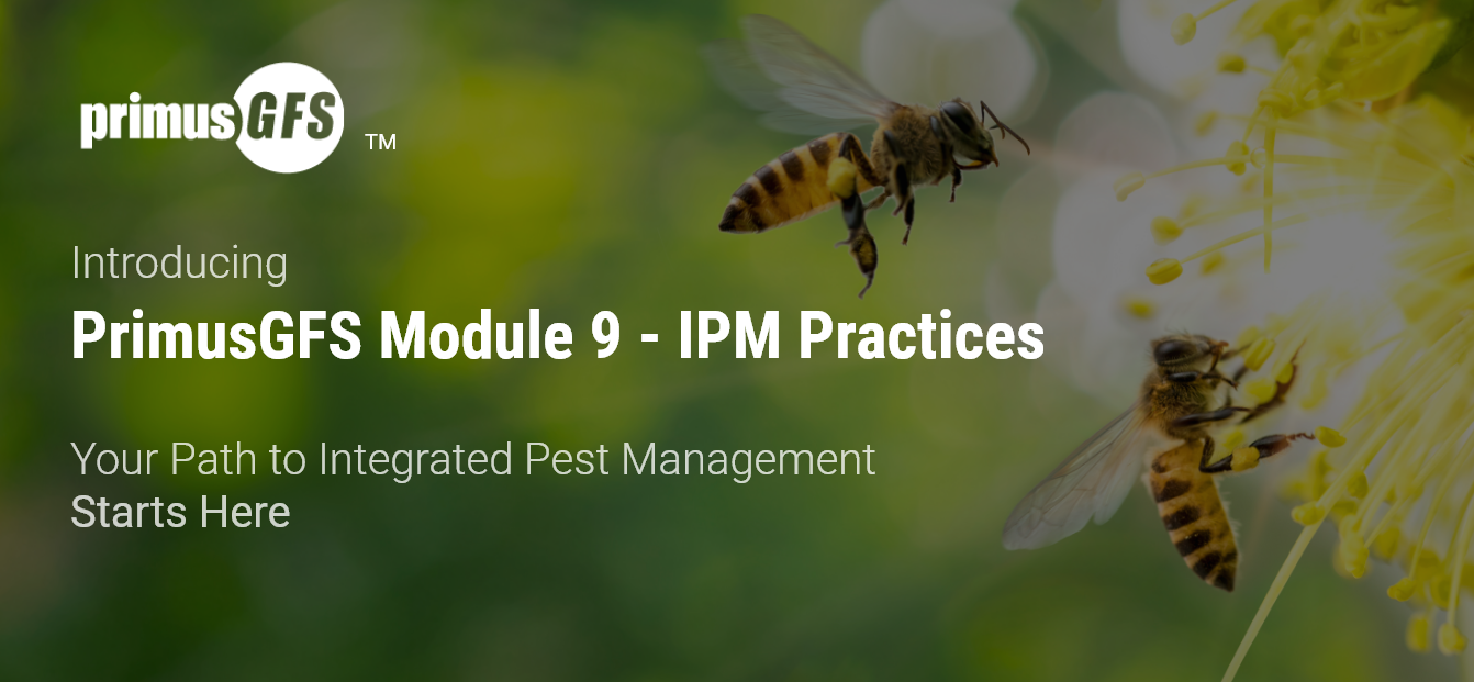 Sustainable Success: PrimusGFS Launches Module 9 for Integrated Pest ...